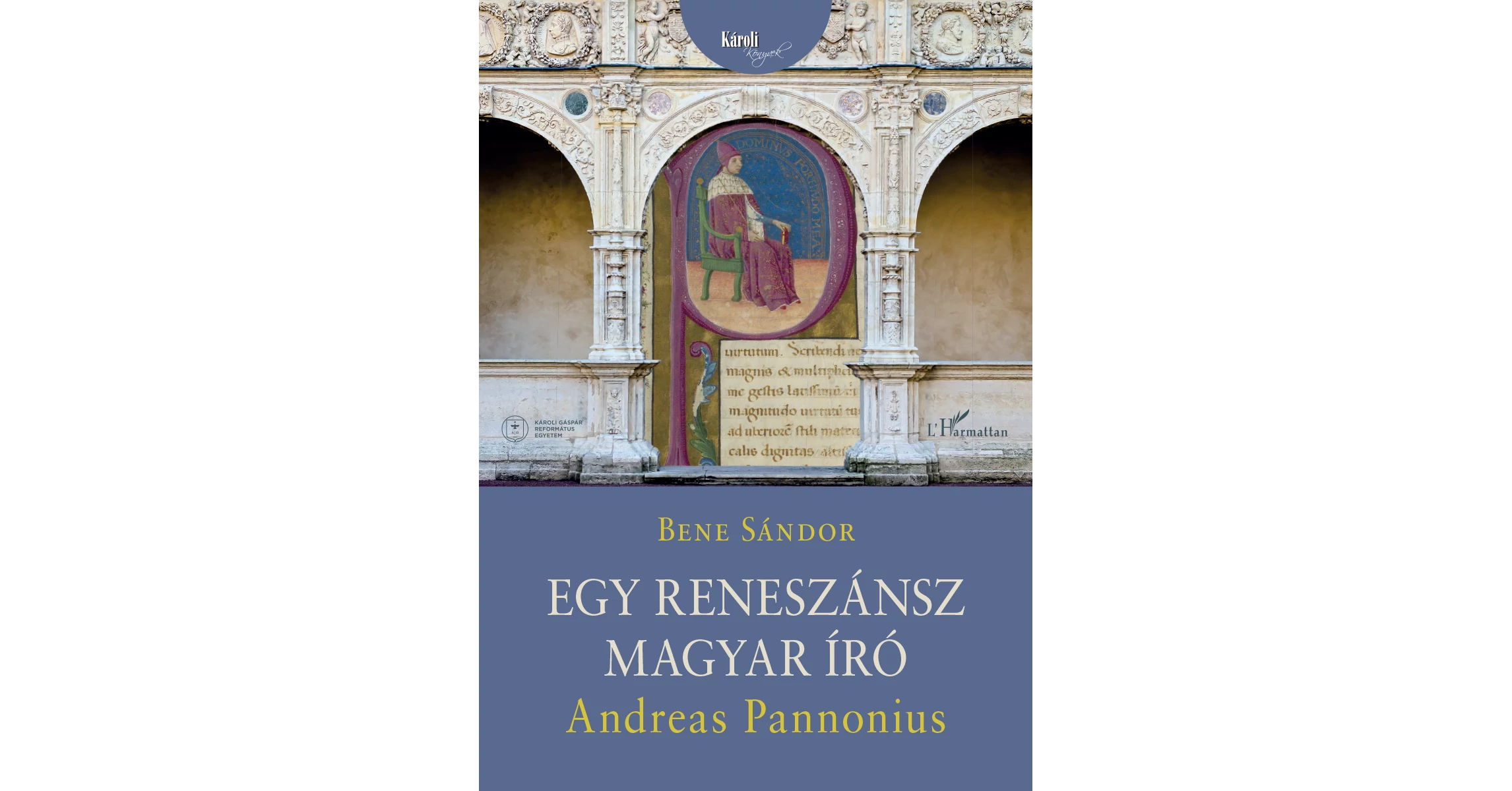 Egy reneszánsz magyar író: Andreas Pannonius - Bene Sándor - L ...